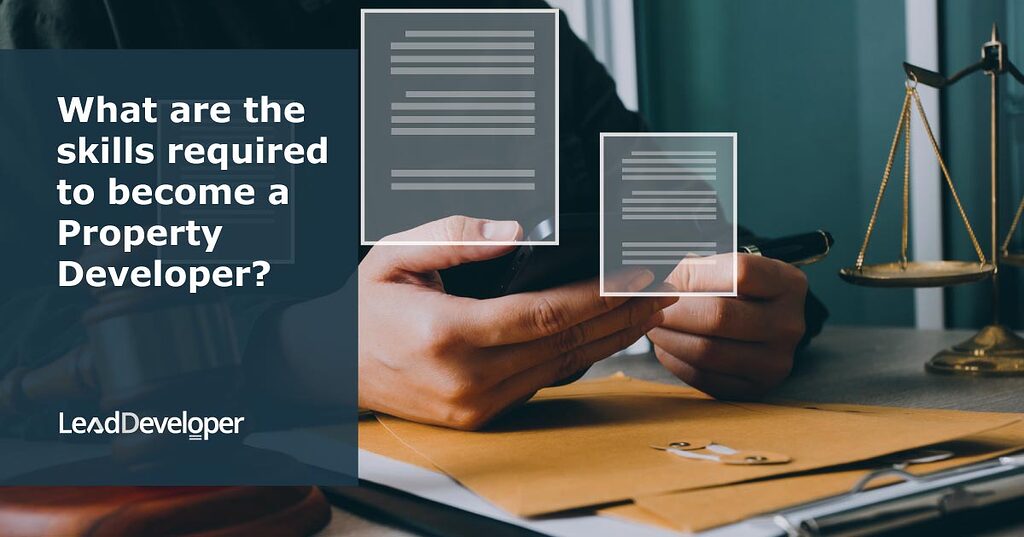 What are the skills required to become a Property Developer? - Beginner FAQs - Edge