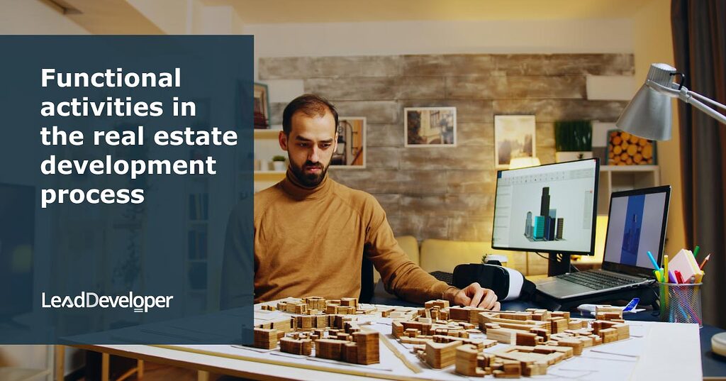 Functional activities in the real estate development process - Beginner ...