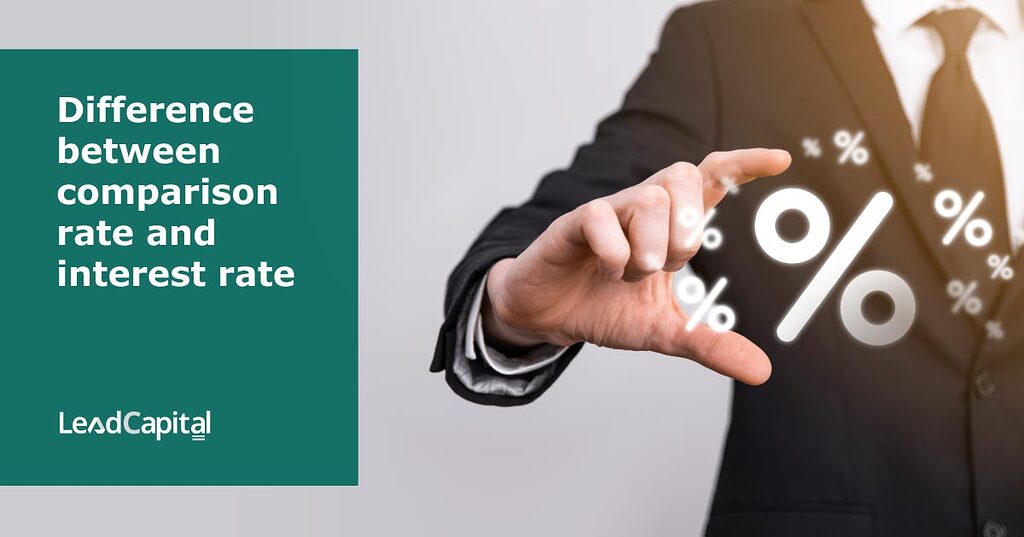Difference between comparison rate and interest rate - Property finance ...