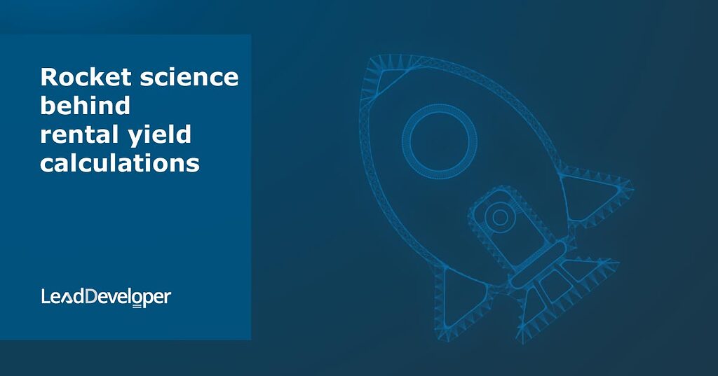 Rocket science behind rental yield calculations [Part 1-2] - Property ...