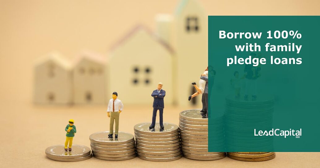 Borrow 100% with family pledge loans - Property finance - Edge