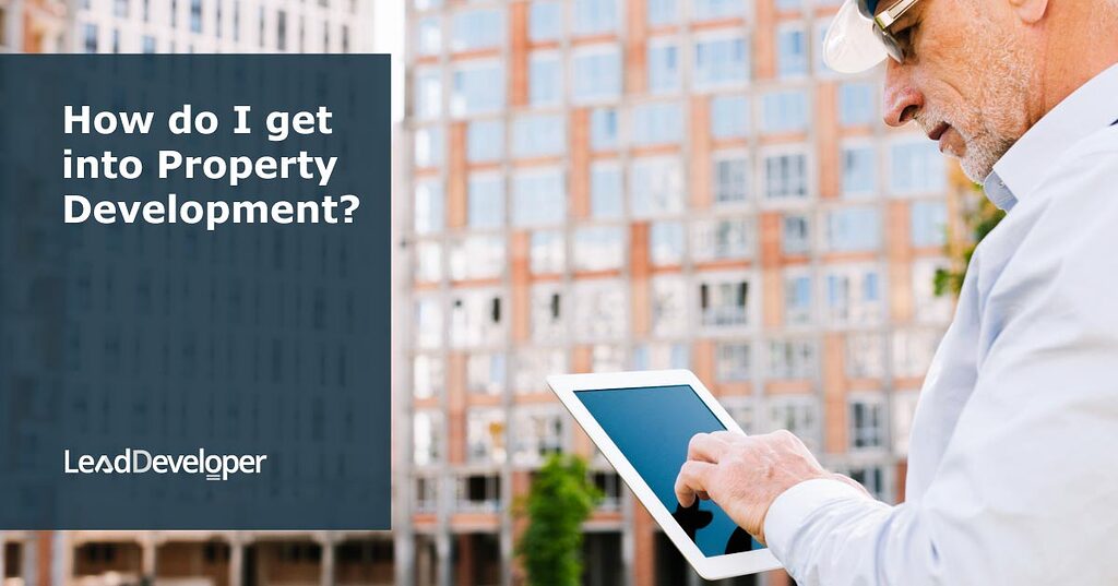 How do I get into Property Development? - Beginner FAQs - Edge