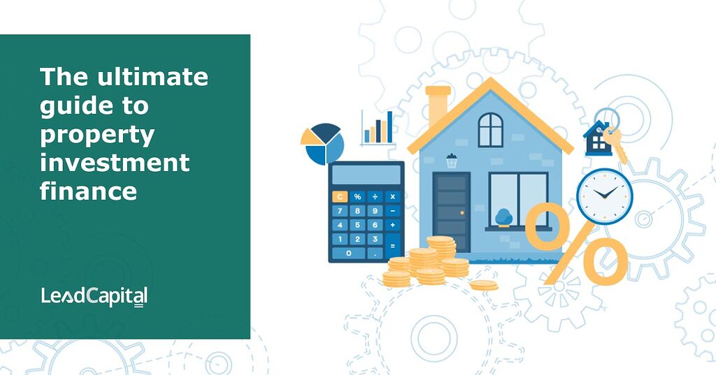 The Ultimate Guide To Property Investment Finance [Part 1-4] - Property ...