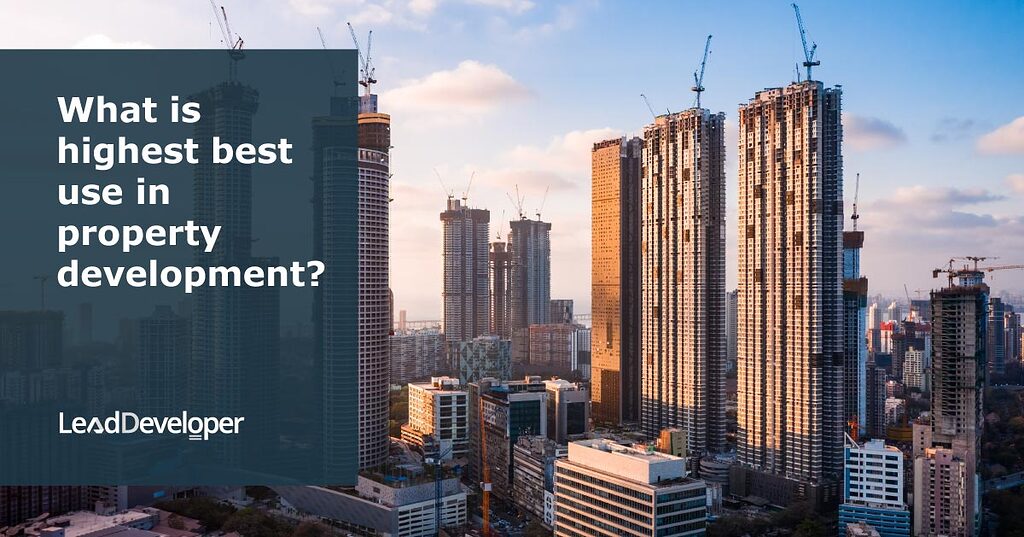 What is highest best use in property development? - Beginner FAQs - Edge