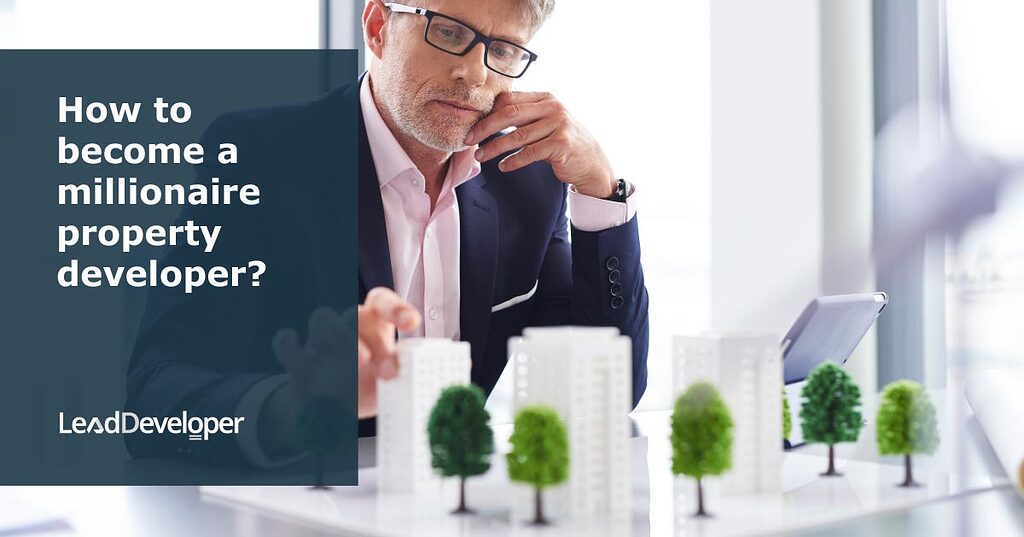 How to become a millionaire property developer? - Beginner FAQs - Edge
